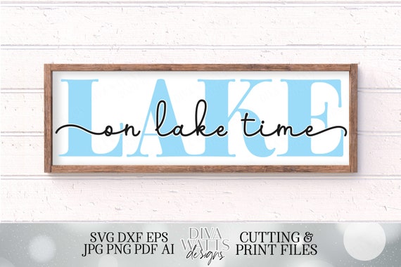 On Lake Time Vacation Cutting File SVG DXF Sign - Etsy