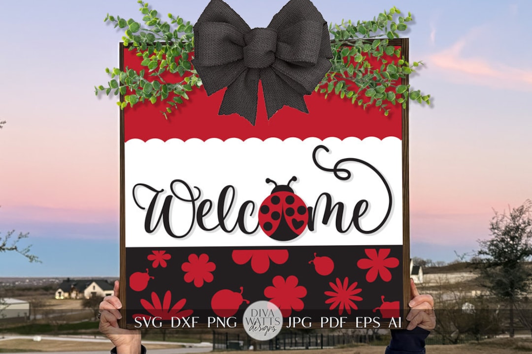 Ladybug Welcome SVG – Spring & Summer Door Sign Cut File for Cricut and ...