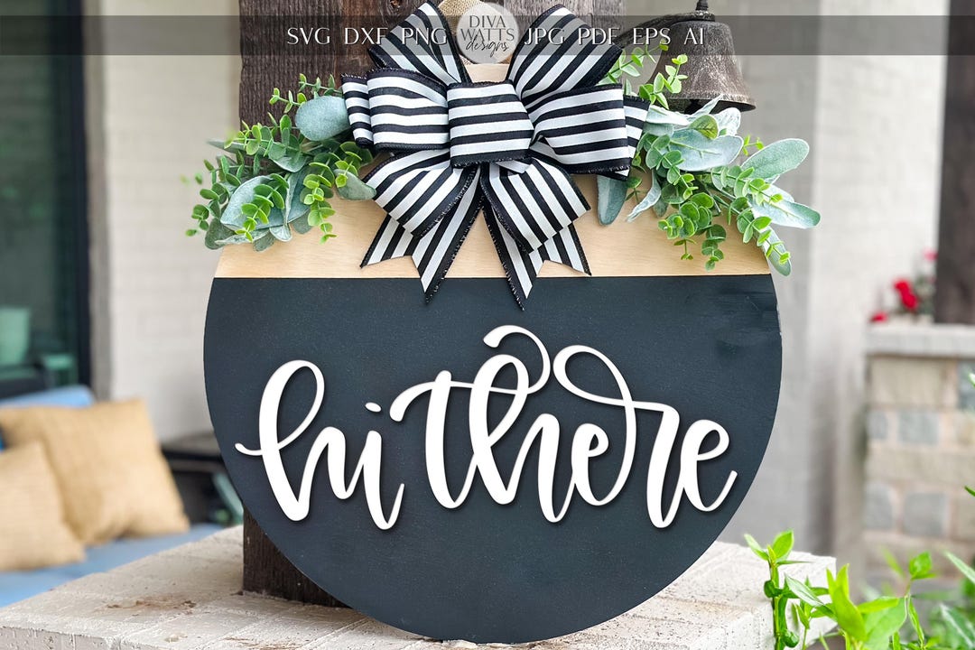 Laser Cut Door Hanger SVG | Hi There Sign SVG File | Round Wood Welcome ...