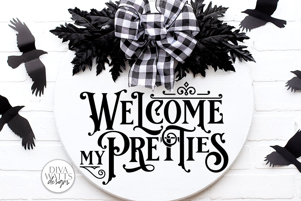 Welcome My Pretties SVG | Halloween Round Sign Design - Etsy