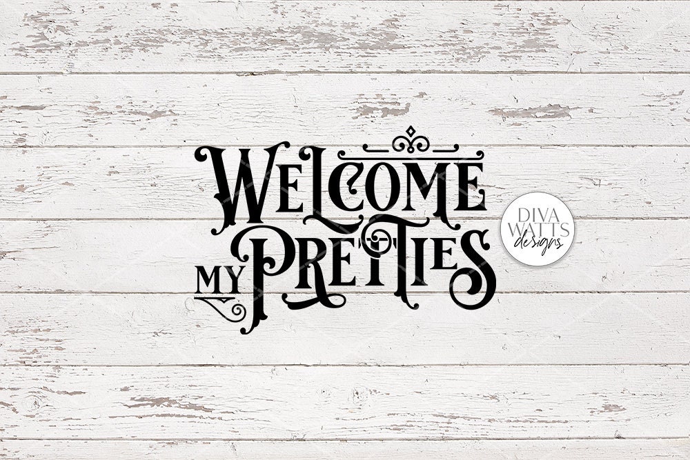 Welcome My Pretties SVG | Halloween Round Sign Design - Etsy