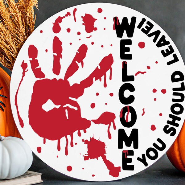 Welcome You Should Leave Svg - Etsy