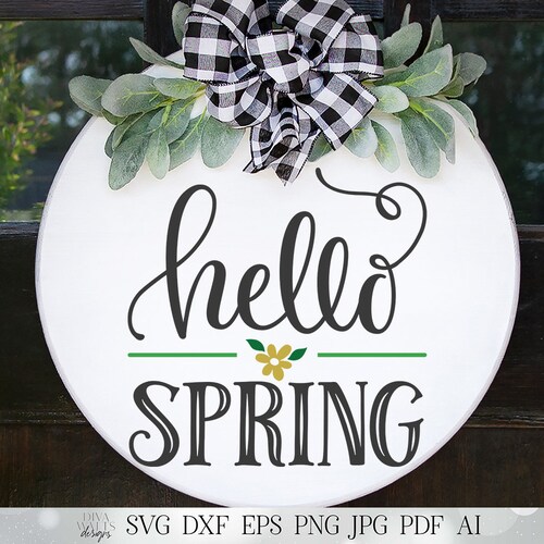 Hello Spring Welcome Sign SVG Round Door Hanger SVG Spring - Etsy