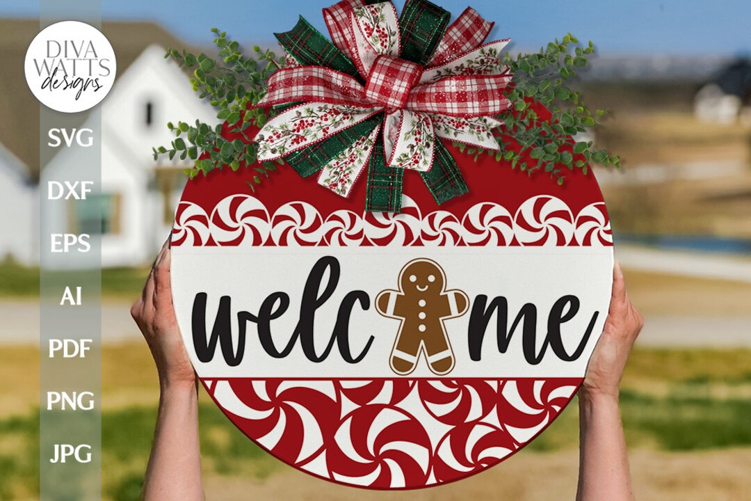 Welcome SVG Peppermint Christmas Door Hanger SVG Gingerbread Svg ...