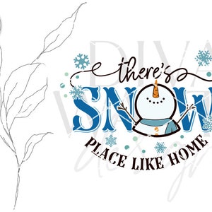 There's Snow Place Like Home SVG | Christmas Winter Design - Etsy