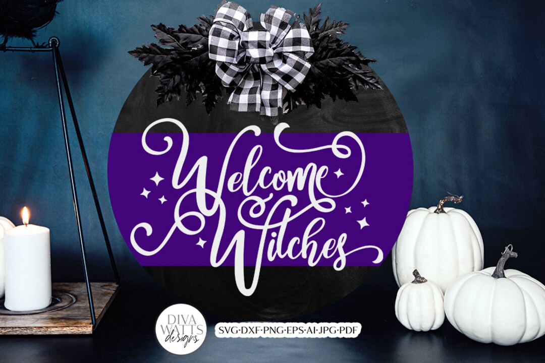 Welcome Witches SVG | Halloween Design - Etsy