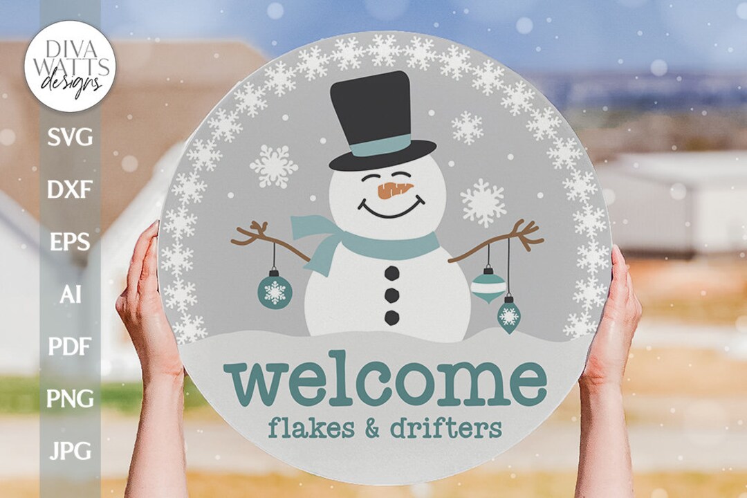 Welcome Flakes & Drifters SVG Christmas Door Hanger SVG Winter Door ...