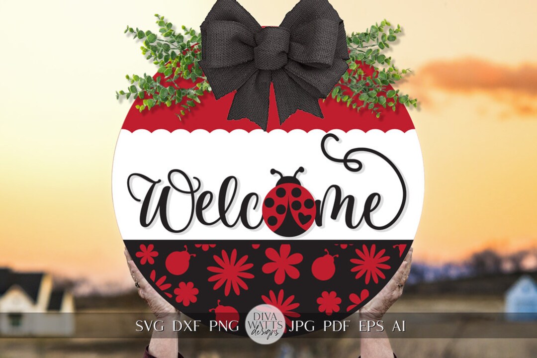 Welcome SVG Spring Ladybug Round Design Svg Spring Door Hanger Svg ...