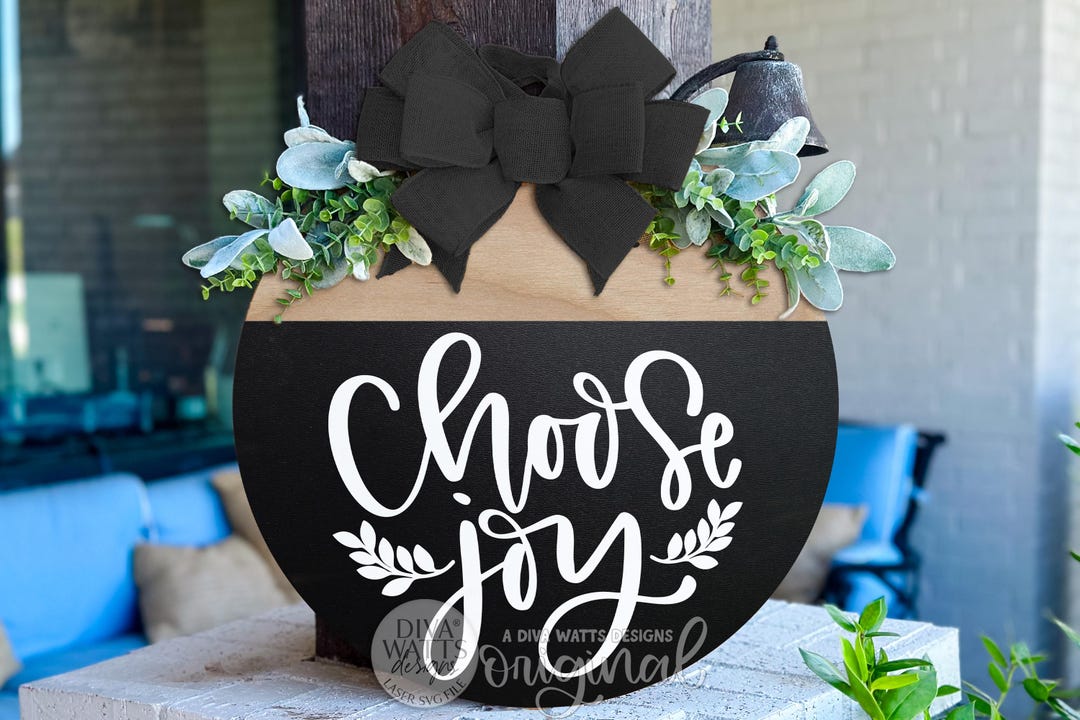 Choose Joy Round Door Hanger SVG File, Inspirational Door Sign Laser ...