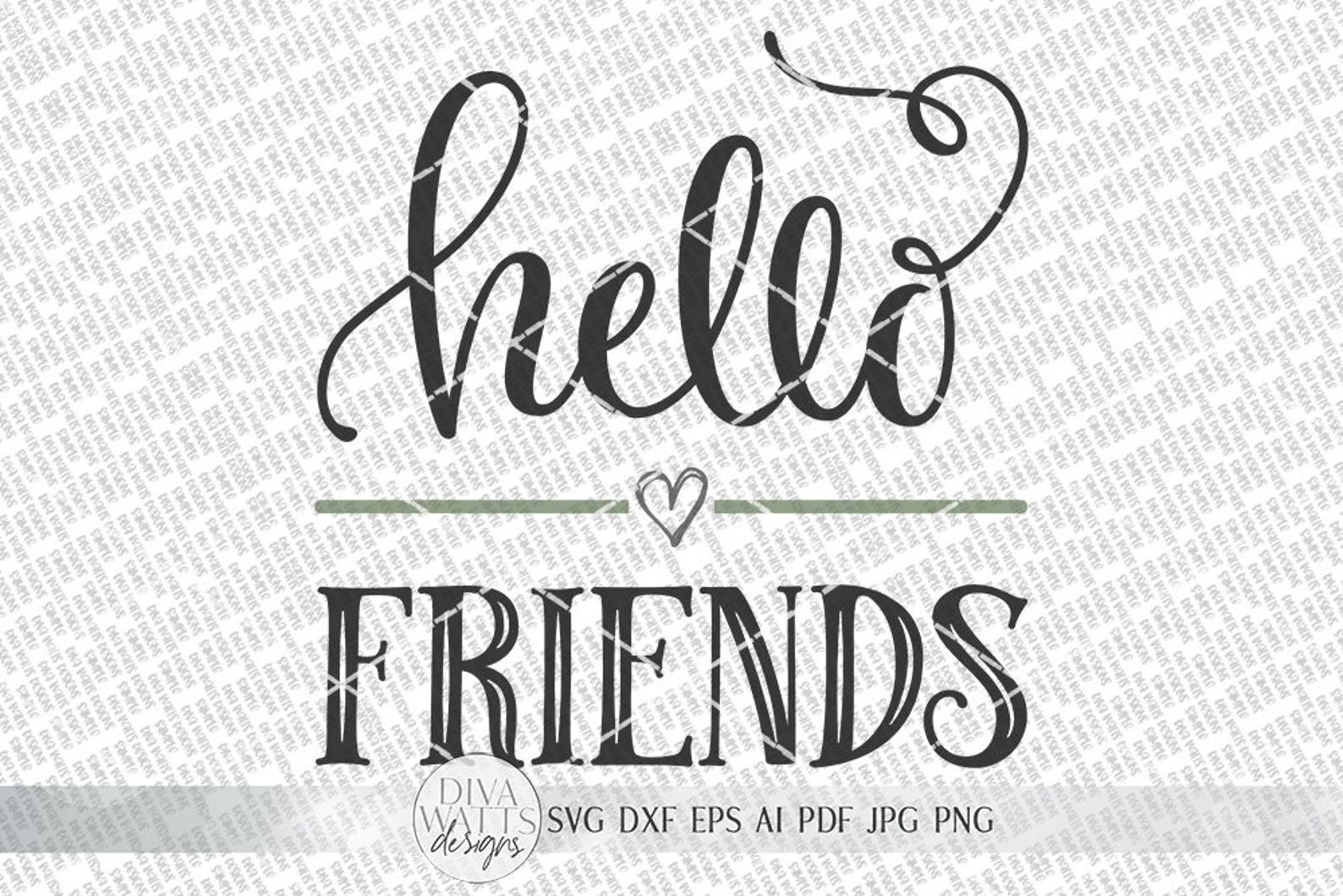 Hello Friends SVG | Farmhouse Welcome Sign SVG | Dxf and More! - Etsy