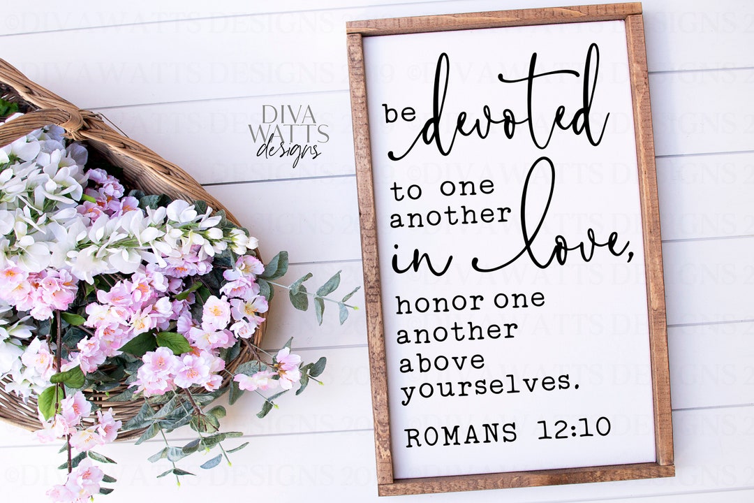 SVG | Be Devoted to One Another | Cutting File | in Love Honor One ...
