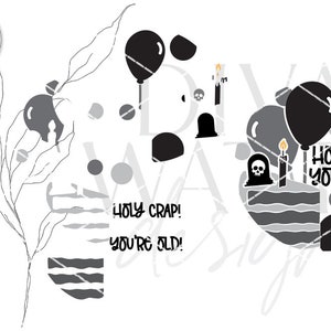 Holy Crap You're Old SVG Funny Birthday Door Hanger Design - Etsy