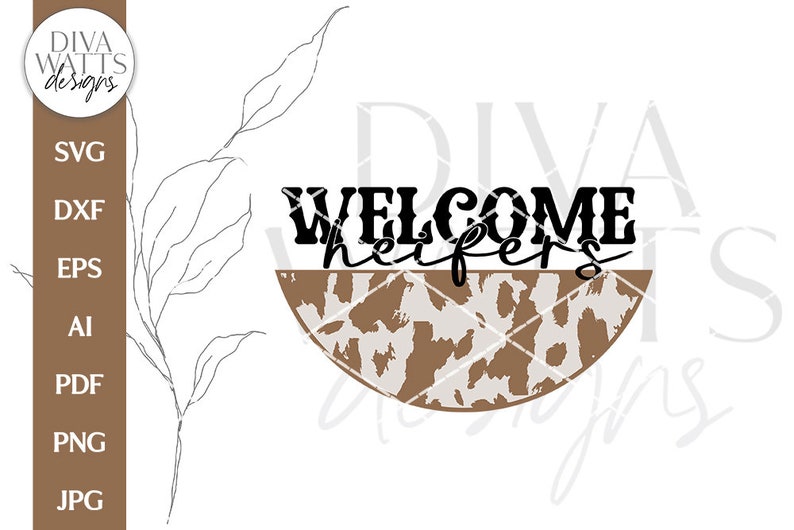 Welcome Heifers SVG | Western Cowhide Door Hanger Design - Etsy