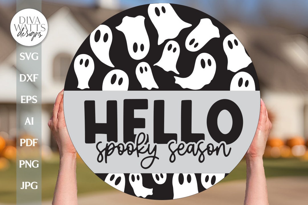 Hello Spooky Season SVG Halloween Door Hanger Halloween Ghosts SVG ...