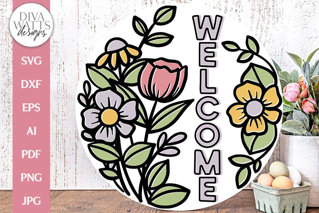 Welcome SVG | Spring Flowers Design for Door Hanger - Etsy