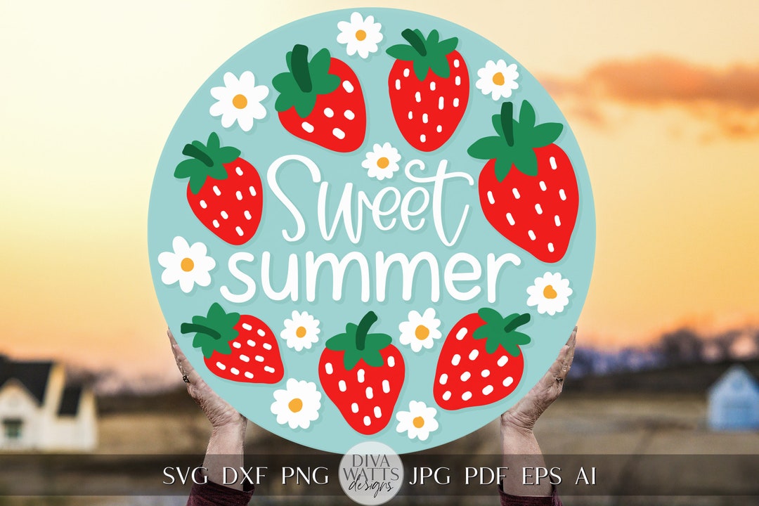 Sweet Summer SVG Summer Strawberries Svg Strawberry Door Hanger Svg ...