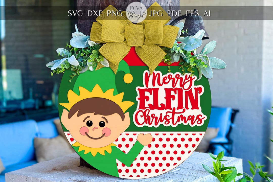 Merry Elfin Christmas SVG | Funny Elf Door Hanger Sign | Round ...
