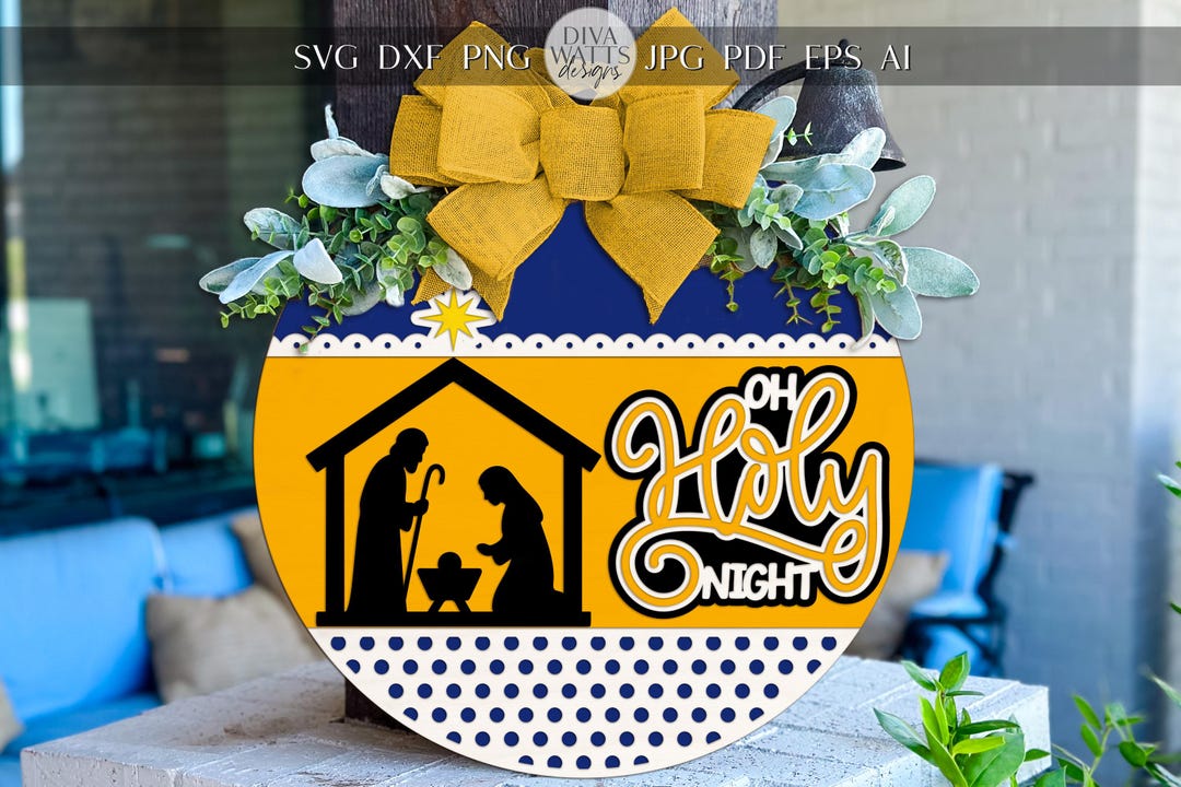 Oh Holy Night Nativity SVG Round Door Hanger File, Christmas Laser Cut ...