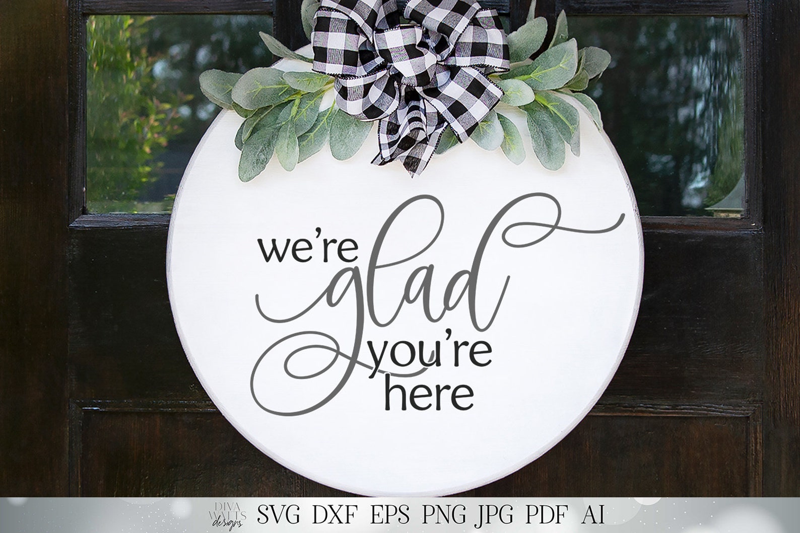 We're Glad You're Here SVG | Welcome SVG | Farmhouse SVG | Round Sign ...