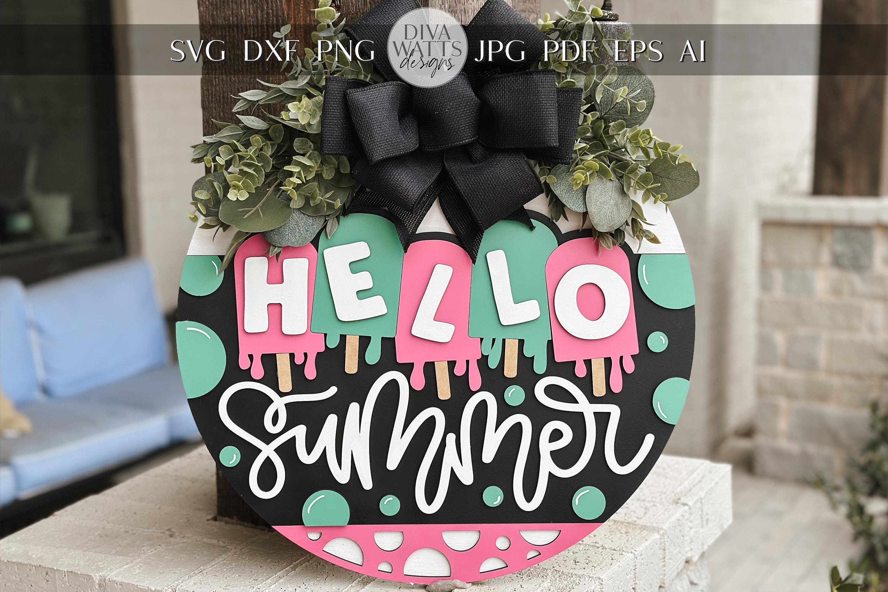 Hello Summer Popsicle Door Hanger Laser Cut File SVG | Layered Summer ...