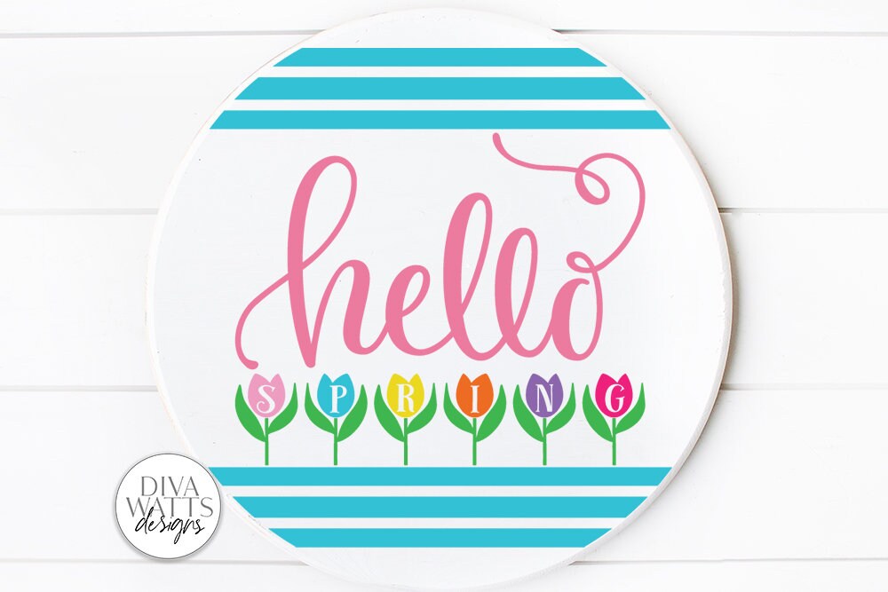 Hello Spring Tulips SVG Round Farmhouse Sign DXF and More - Etsy