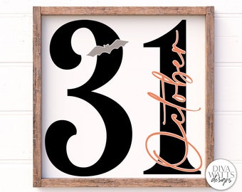 October 31 SVG, October 31 Decor, October 31 Sign, October 31 Printable ...