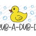 SVG Scrub A Dub Dub Cutting File Bathroom Bubbles Rubber Duck Duckie ...
