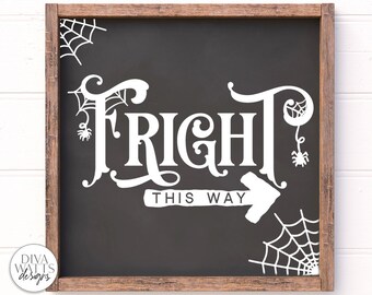 Fright This Way SVG Skeleton Halloween Sign SVG Halloween - Etsy