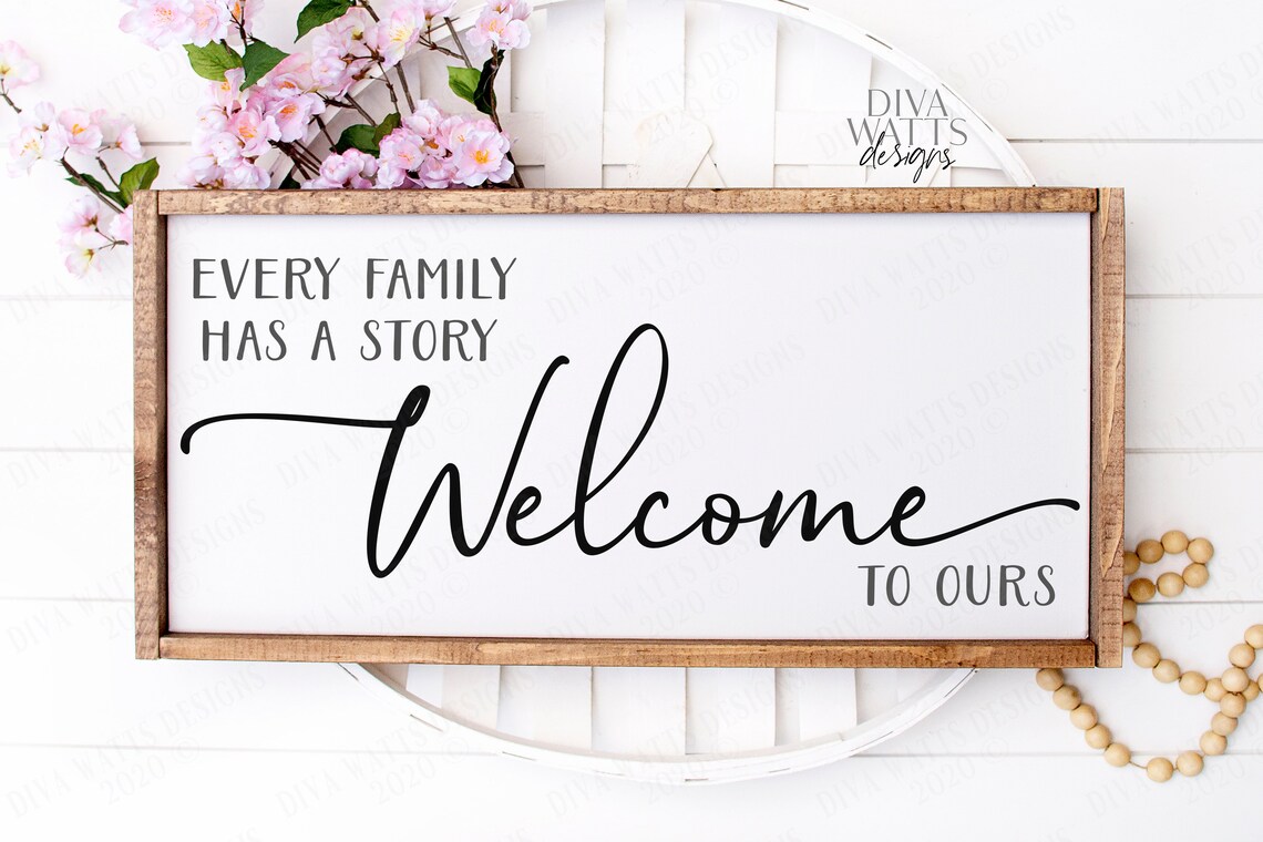 SVG Every Family Has A Story Welcome to Ours Cutting File - Etsy