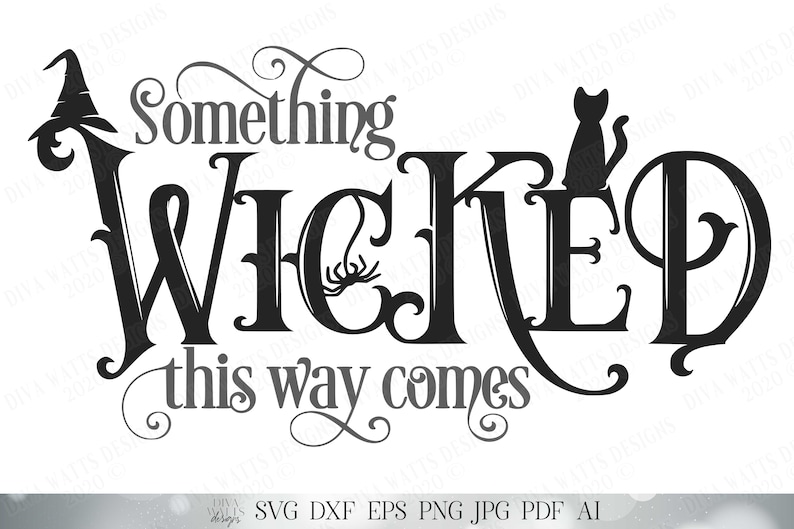 SVG Something Wicked This Way Comes DXF PNG Cutting File - Etsy