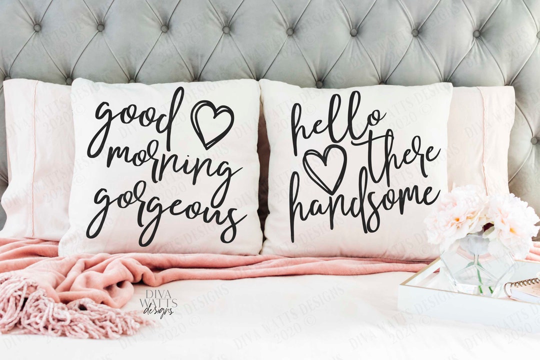 SVG | Hello There Handsome Good Morning Gorgeous | Cutting File | Duo ...