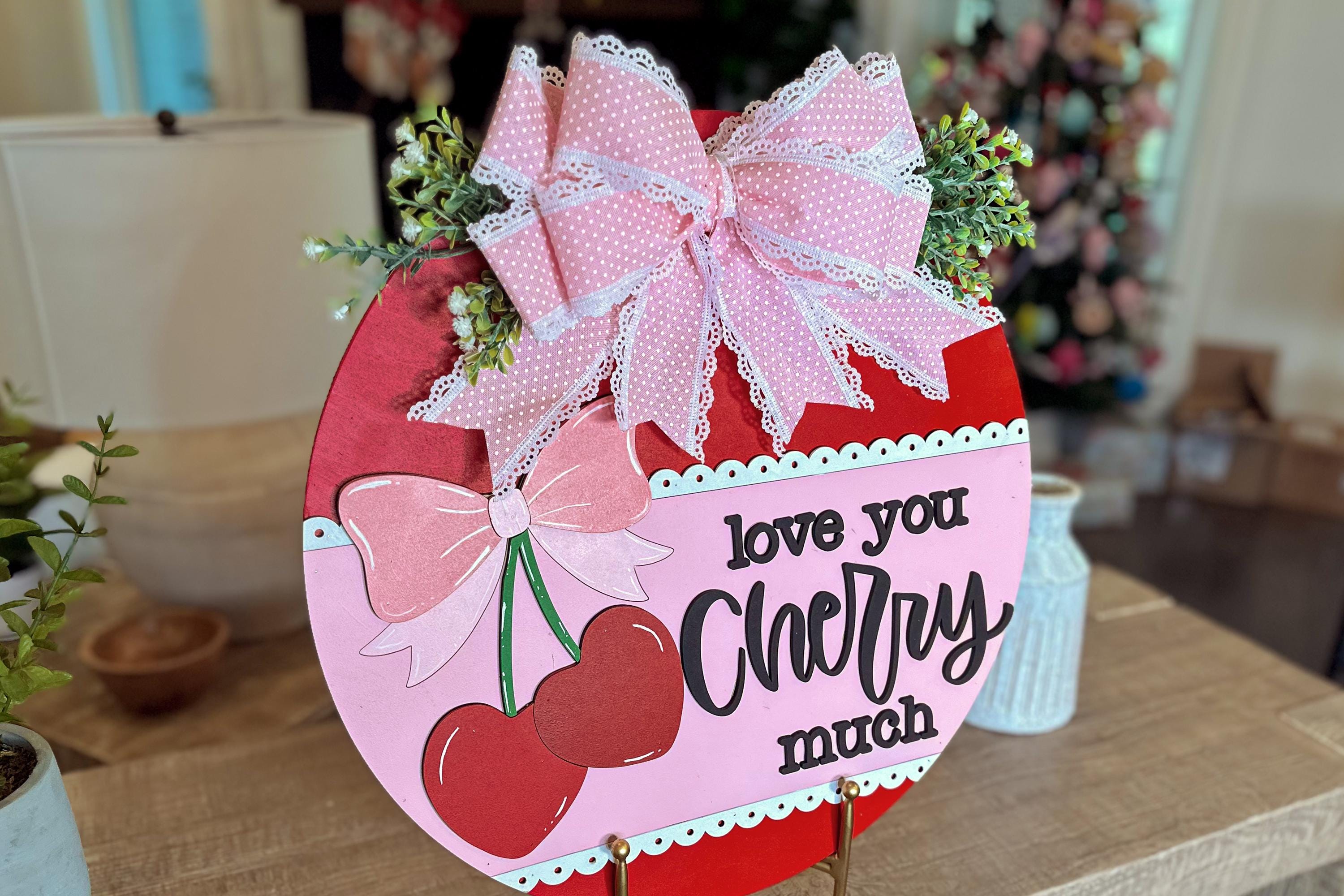 Love You Cherry Much SVG Laser Cut File, Valentine's Day Door Hanger ...