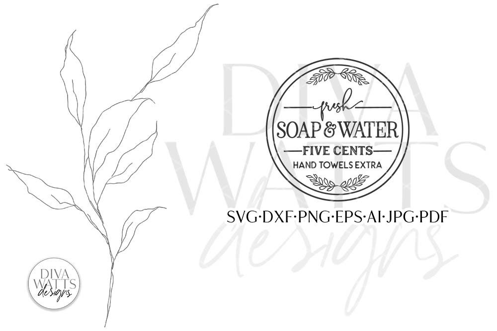 Fresh Soap and Water SVG | Vintage Farmhouse Design - Etsy