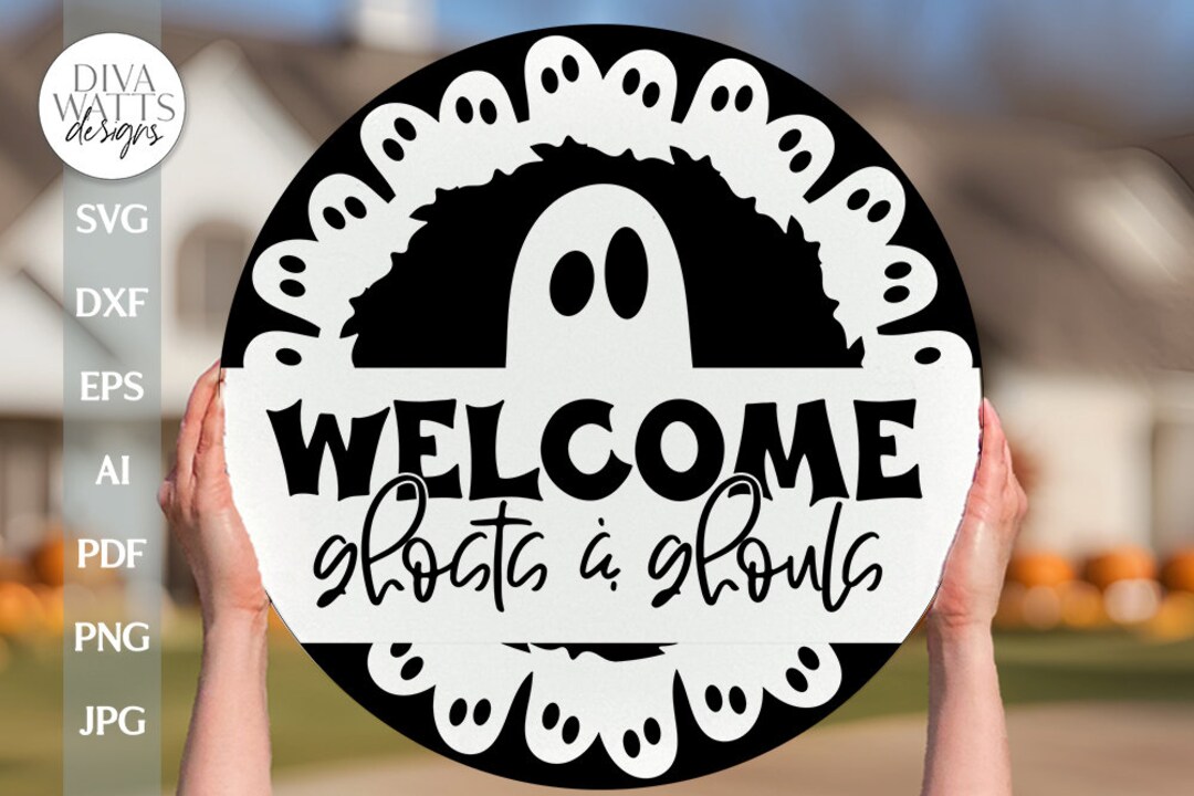 Welcome Ghosts & Ghouls SVG for Halloween Welcome Door Hanger - Etsy