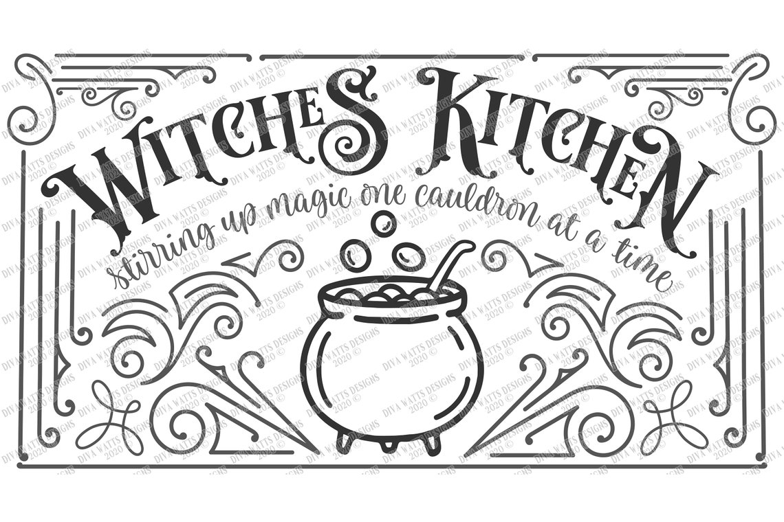 SVG | Witch's Witches Kitchen | Cutting File | Halloween | Stirring up ...
