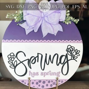 Spring Has Sprung SVG Laser Cut File, Floral Door Hanger Template ...