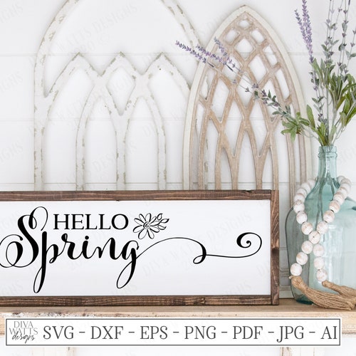 SVG Hello Spring Cutting File Farmhouse Rustic Sign - Etsy