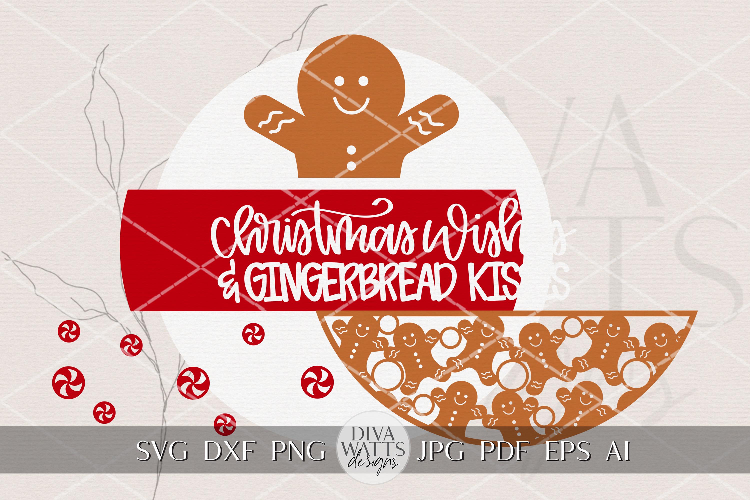Christmas Wishes & Gingerbread Kisses SVG | Layered Round Door Hanger ...