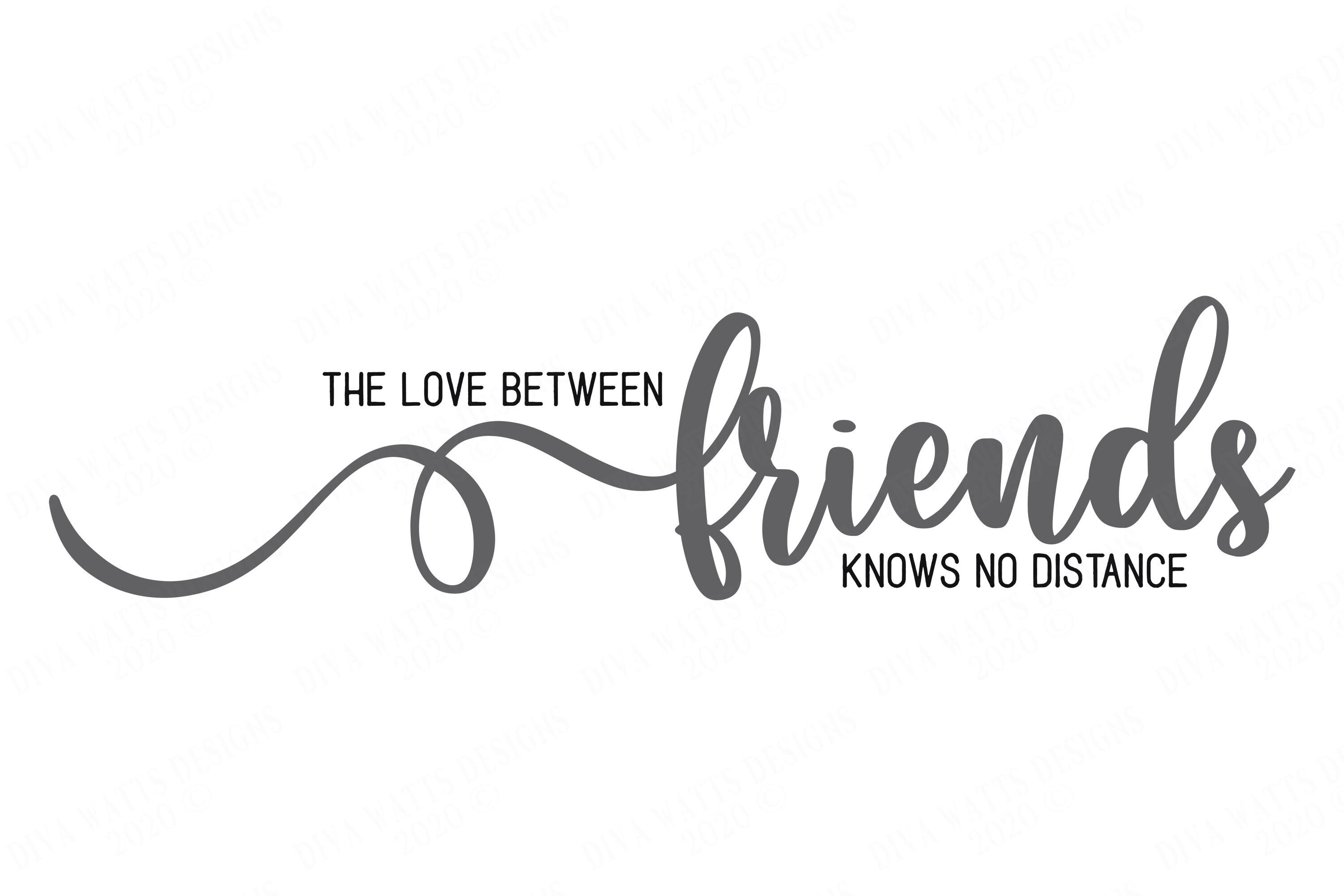 The Love Between Friends Knows No Distance Cutting File - Etsy