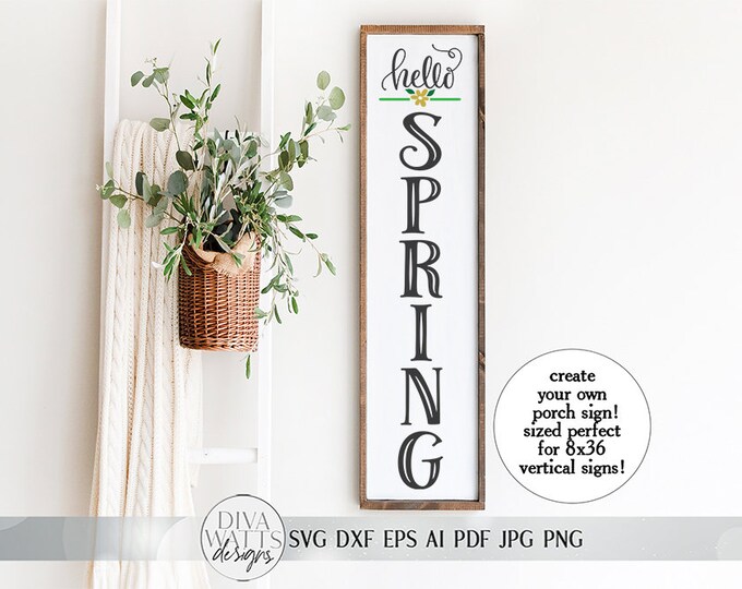 Oh Hello Spring Vertical Sign SVG Farmhouse Sign Welcome Sign Svg ...