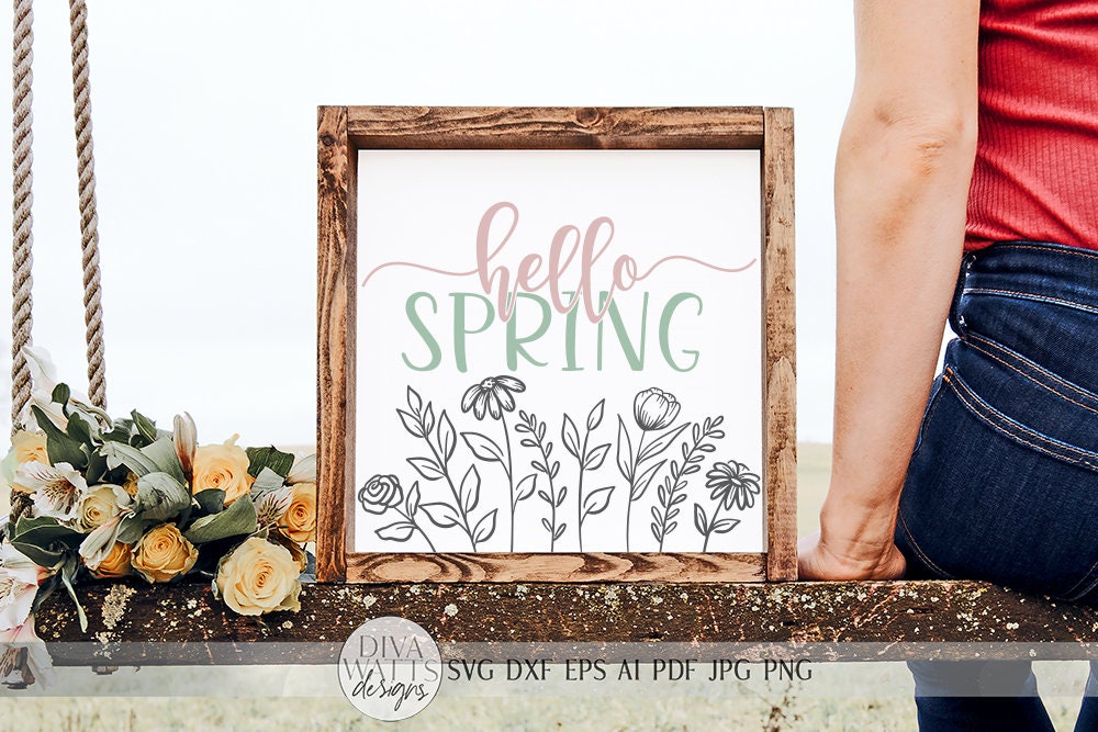 Hello Spring With Flowers SVG Farmhouse Sign Dxf and More - Etsy