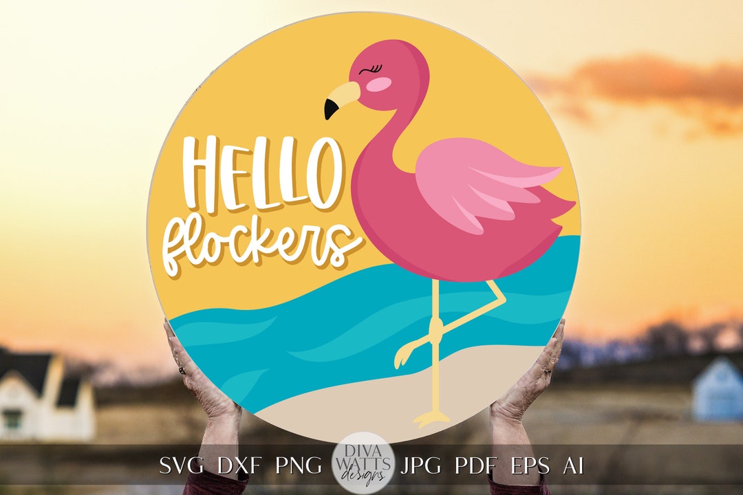 Hello Flockers SVG Flamingo Door Hanger Svg Flamingo Sign Svg Flamingo ...