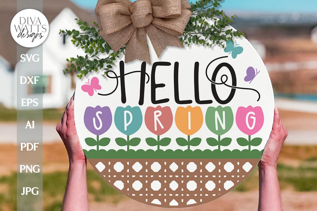 Hello Spring SVG Spring Door Hanger SVG Spring Sign Svg Spring - Etsy ...