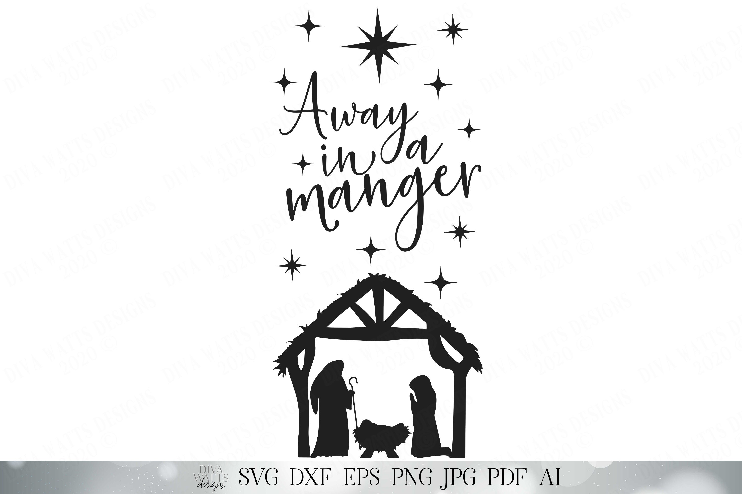SVG Away in A Manger Christmas SVG Nativity SVG Dxf and - Etsy
