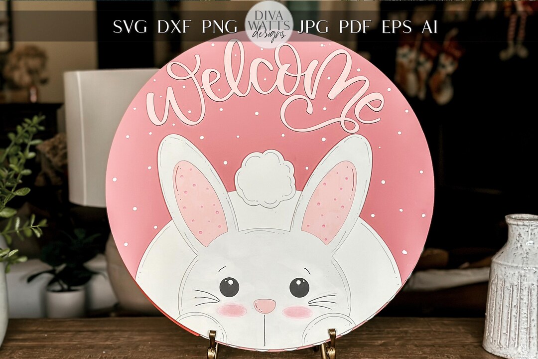 Easter Bunny Welcome Sign SVG, Laser Cut File for Glowforge, Cute ...