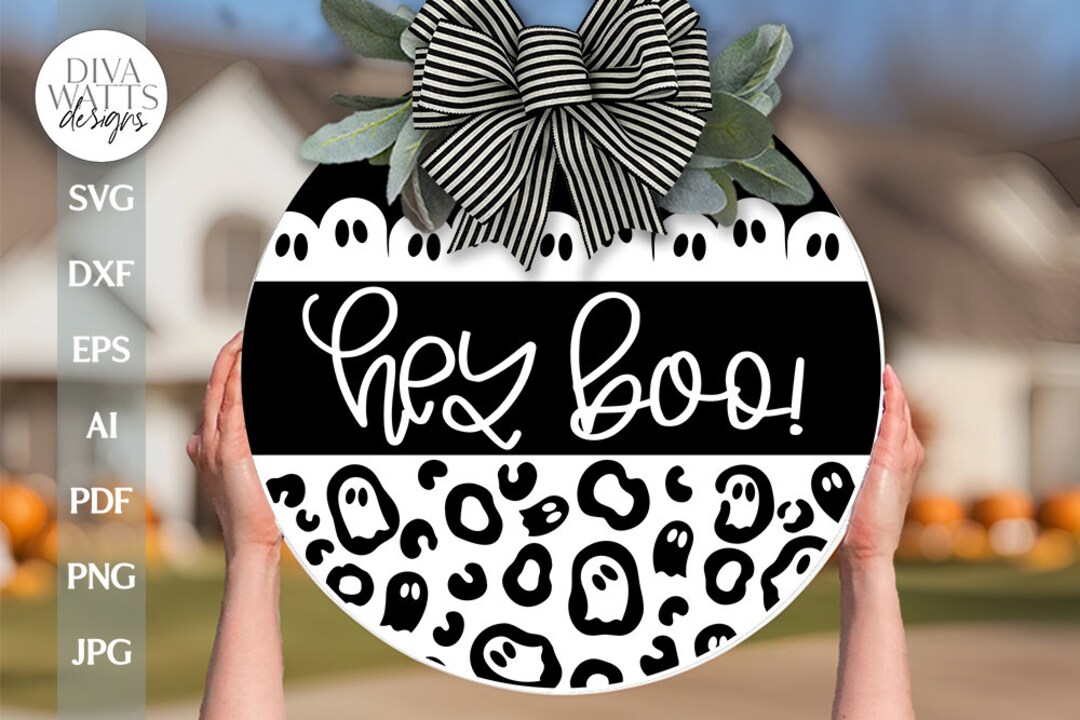 Hey Boo SVG Halloween Ghost Door Hanger SVG Ghost Front Door Sign Ghost ...