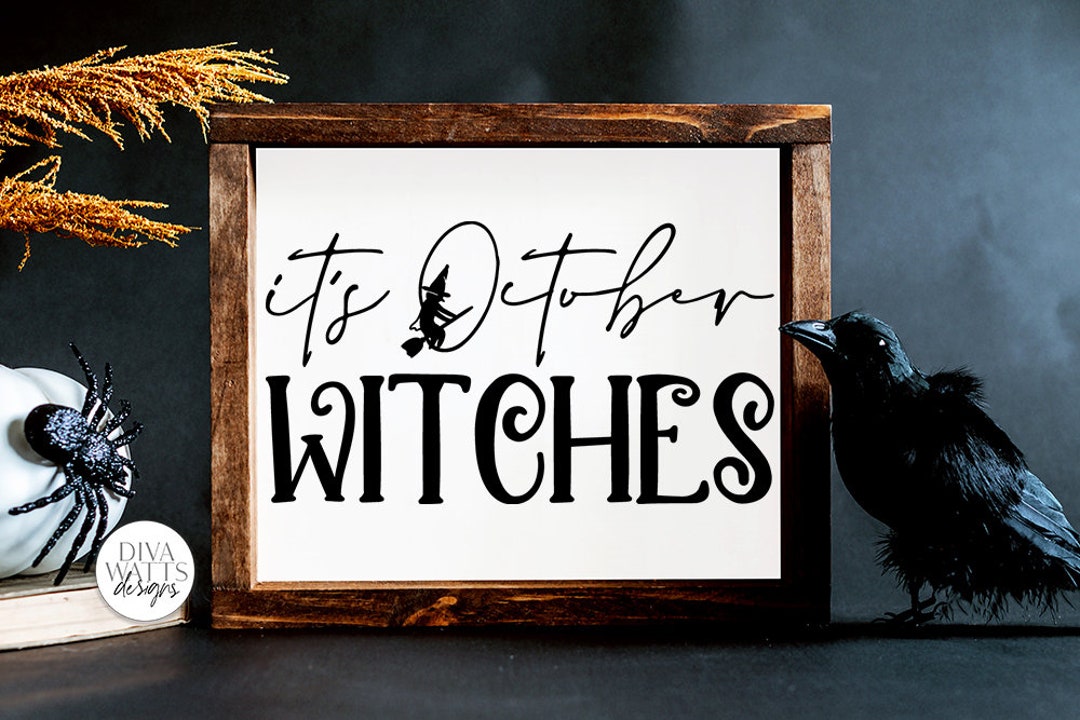 It's October Witches SVG Halloween Witch Design - Etsy