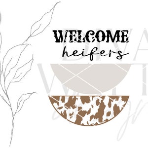 Welcome Heifers SVG | Western Cowhide Door Hanger Design - Etsy