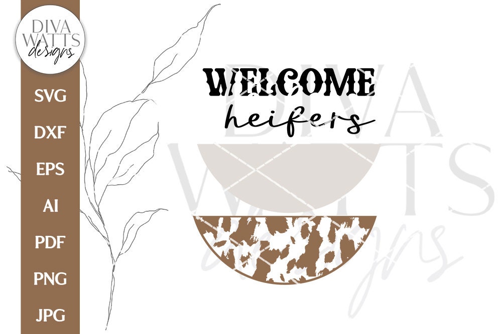 Welcome Heifers SVG | Western Cowhide Door Hanger Design - Etsy