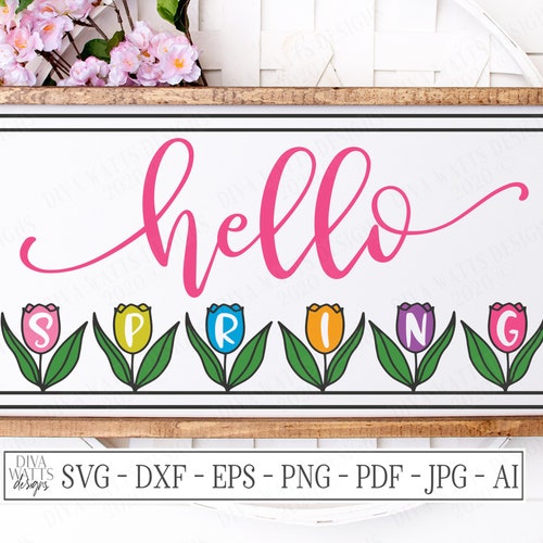 SVG Hello Spring Cutting File Farmhouse Rustic Sign - Etsy